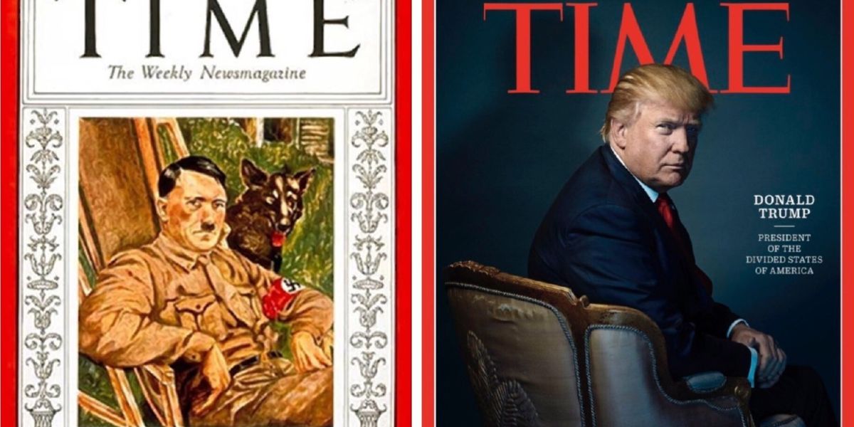 Adolf Hitler: Man of the Year, 1938. Donald Trump, Man of the Year ...